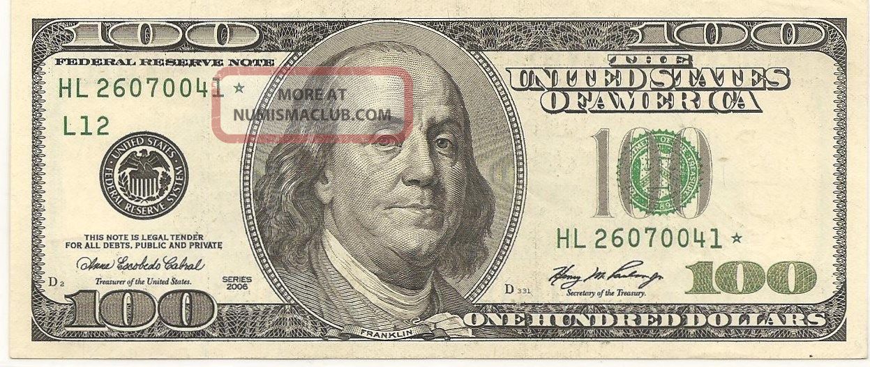 2006 $100 Green Seal Federal Reserve Star Note 2006 $100 Green Seal Federal Reserve Star Note