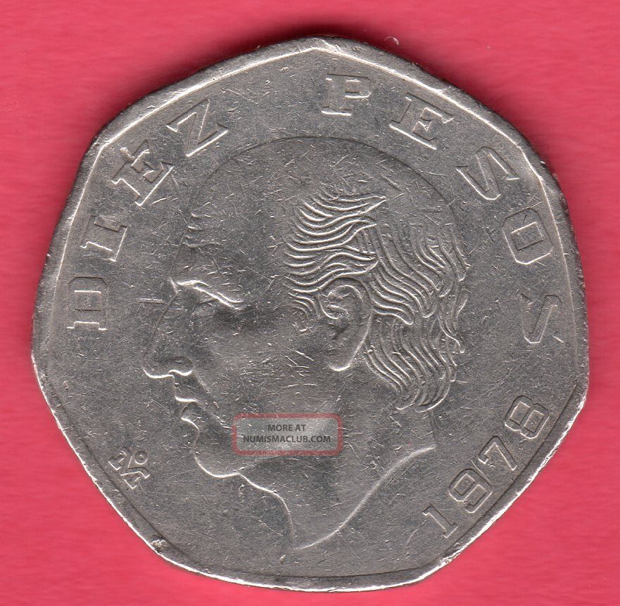 Mexico 1978 10 Pesos Large Coin Mexico 1978 10 Pesos Large Coin