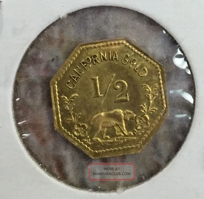 1852 California Gold Coin Half Dollar Fractional Token - Octagonal 1852 California Gold Coin Half Dollar Fractional Token - Octagonal