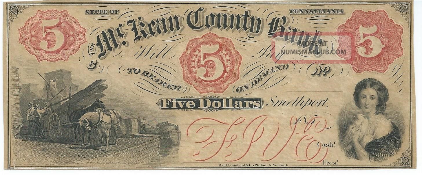 Rare Obsolete Currency Pennsylvania Mckean Co Bank $5 1858 Unissued ...