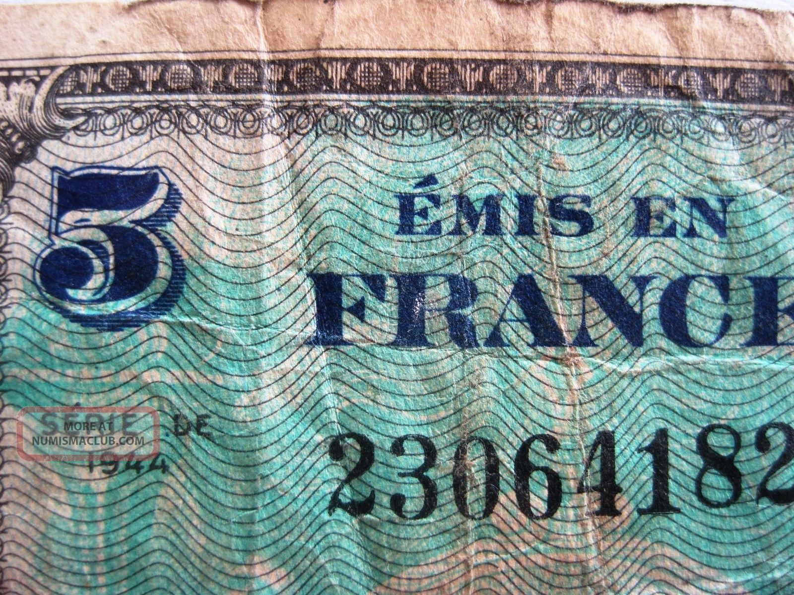 Vintage Emis En France Cinq 5 Francs 23064182 World War Ii Note 1944
