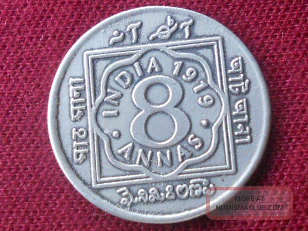 8 Annas British India 1919 George V King Very Rare Coin