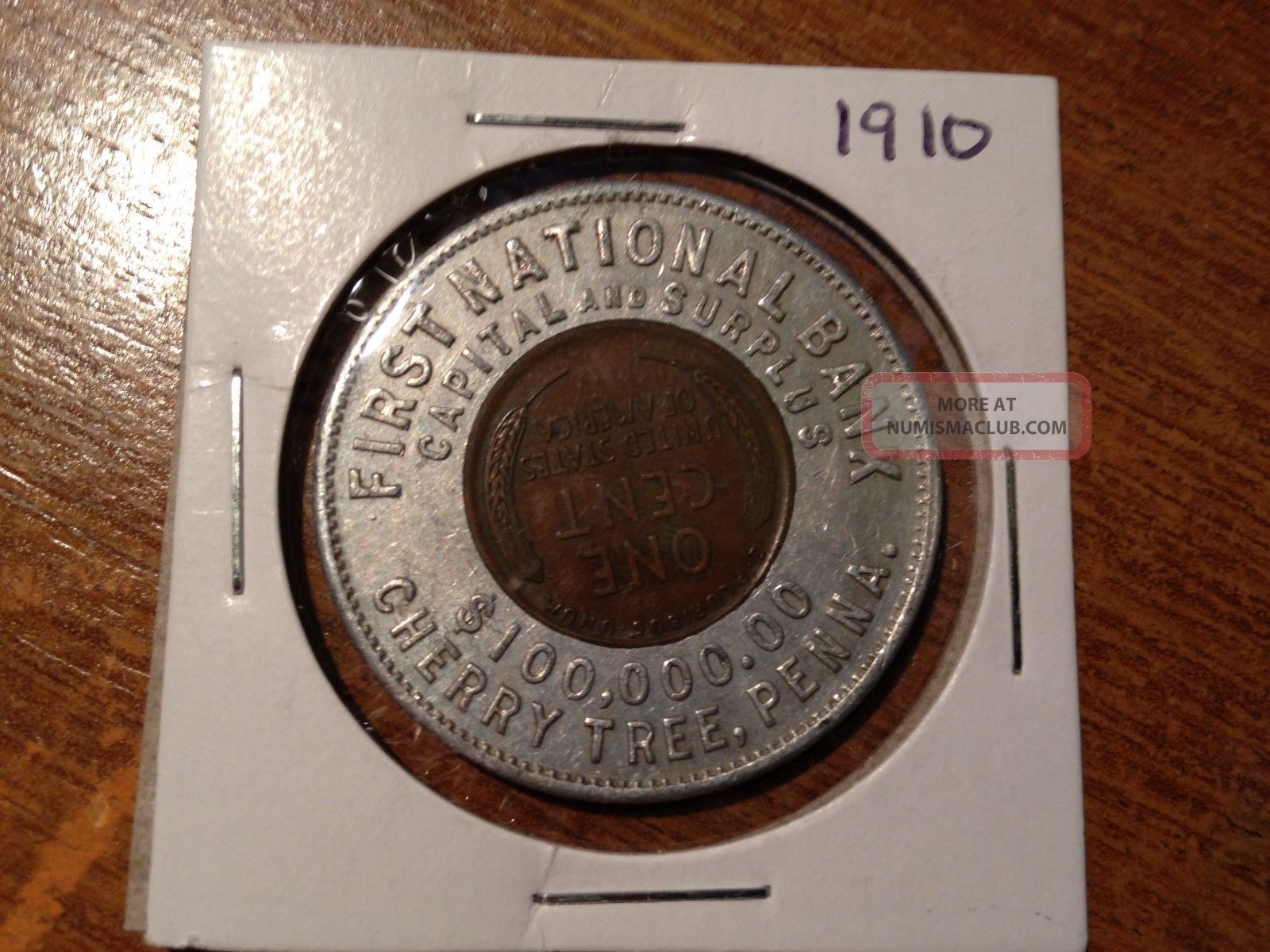 Cherry Tree, Pa First National Bank Encased 1910 Lincoln Cent