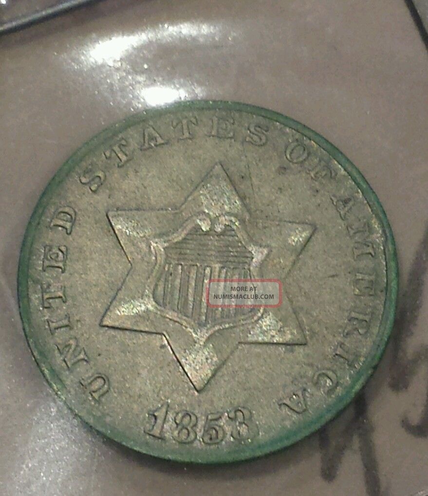 1853 U. S. 3 Cent Silver Very Rare Looks Au