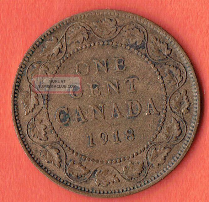 Canada - - - - One Cent - - - - 1918 - - - Quality Bronze Coin