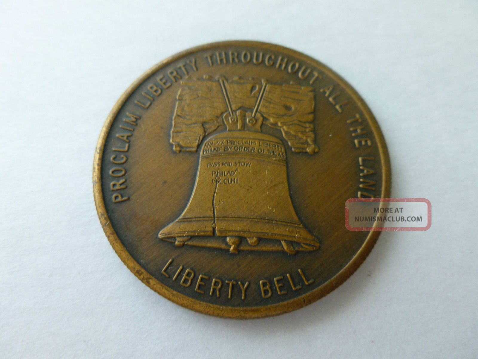 Liberty Bell Token " Proclaim Liberty Throughtout All The Land " Oral ...