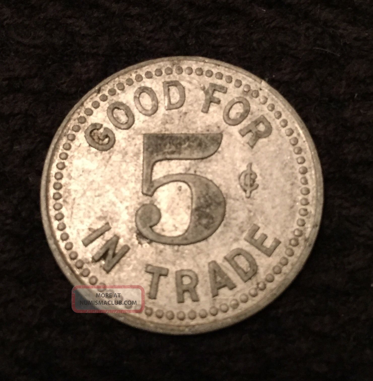 Vintage Gf 5 Cents Token Carl Meyer Baker Illinois Round Aluminum